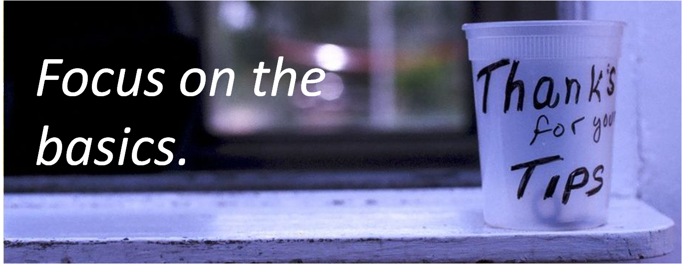 Management Quick Tip: Focus on the basics. | The Management Maven
