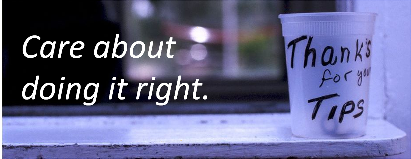 Management Quick Tip: Care about doing it right. | The Management Maven